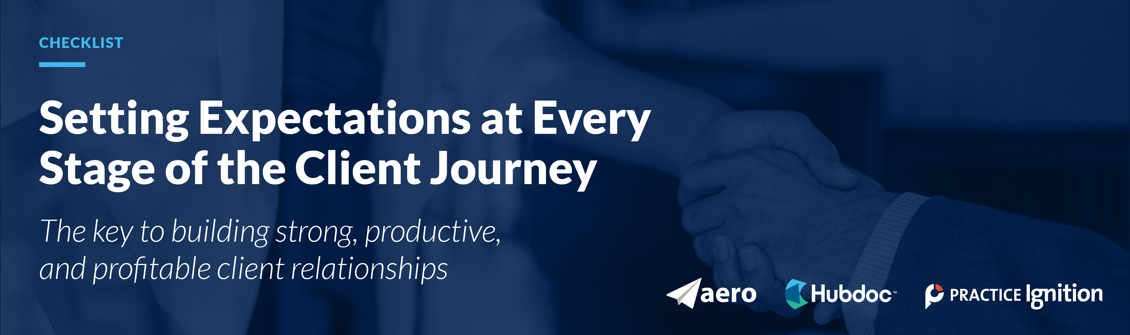 Checklist: Setting Expectations at Every Stage of the Client Journey